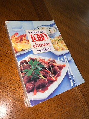 Classic One Thousand Chinese Recipes by Wendy Hobson (1993, Trade ...