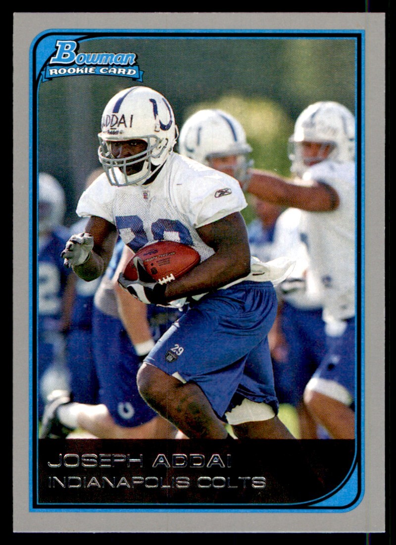 2006 Bowman Joseph Addai Rookie Indianapolis Colts #120 | eBay