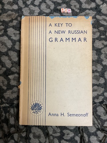 SEMEONOFF, ANNA H. (ANNA HERING) (B. 1883-) Key to "A new Russian ...