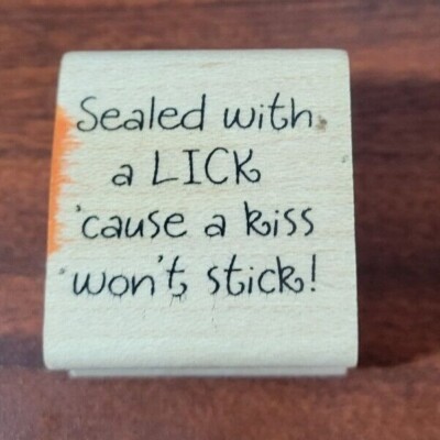 Inky Antics ~ D3-0050-D Sealed with a Lick cause a kiss won't stick ...