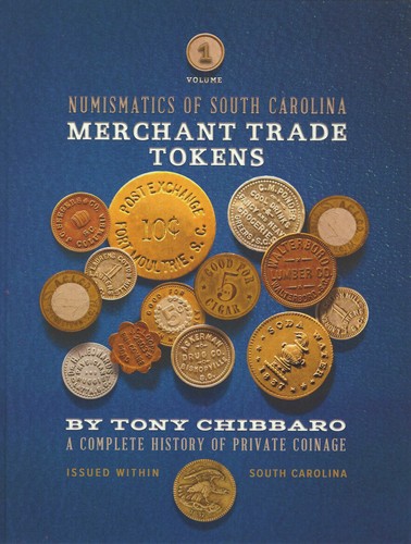 NEW TOKEN BOOK - MERCHANT TRADE TOKENS OF SOUTH CAROLINA by Tony ...