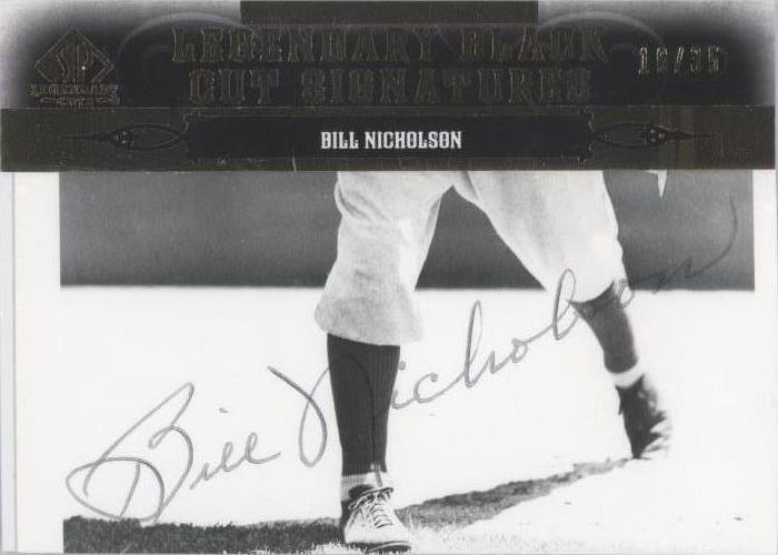 2011 SP Legendary Cuts - Black Cut Signatures Bill Nicholson #CHIN-BN ...