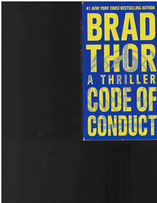 Code of Conduct: A Thriller by Brad Thor (2015/2016, Mass Market ...