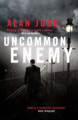 Uncommon Enemy by Alan Judd: Used | eBay