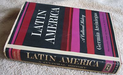"Latin America: A Cultural History" book German Arciniegas 1st ed. HC ...