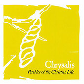 Chrysalis: Parables of the Christian Life by Steven James (CD, Apr-2002 ...