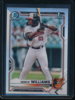 DONTA' WILLIAMS 1st 2021 Bowman Chrome Draft REFRACTOR ORIOLES Rookie ...