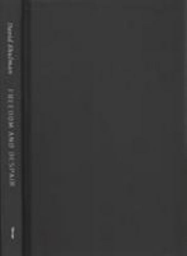 Freedom and Despair: Notes from the South Hebron Hills, Shulman, David ...