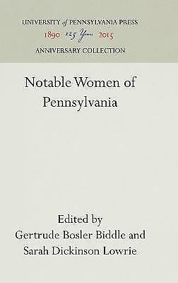 Anniversary Collection: Notable Women of Pennsylvania by Sarah ...
