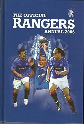 The Official Rangers FC Annual 2006 by Unknown Hardback Book The Fast ...