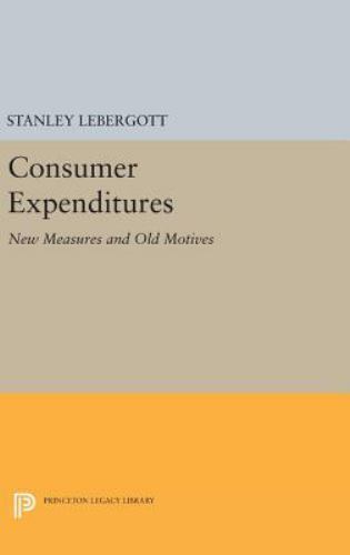 Princeton Legacy Library: Consumer Expenditures : New Measures and Old ...