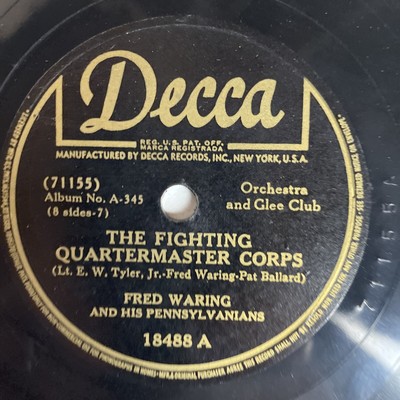 10" 78 RPM-Fred Waring-The Fighting Quartermaster Corps/We've Got a Job ...