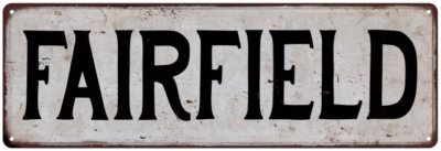 FAIRFIELD Vintage Look Rustic Metal Sign City State 106180041230 | eBay