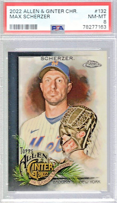 MAX SCHERZER # 132 2022 ALLEN & GINTER CHROME-PSA NEAR MINT to MINT 8 ...
