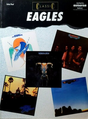 Classic Eagles Acoustic Guitar Tab Edition EXCELLENT CONDITION / FREE ...