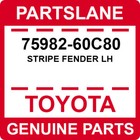 75982-60C80 Toyota OEM Genuine STRIPE FENDER LH | eBay