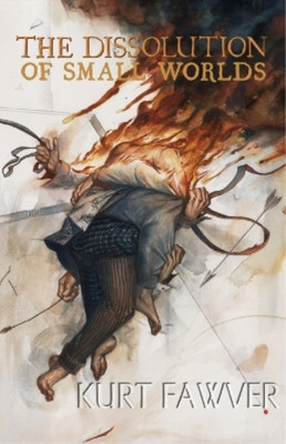 Kurt Fawver The Dissolution of Small Worlds (Poche) | eBay