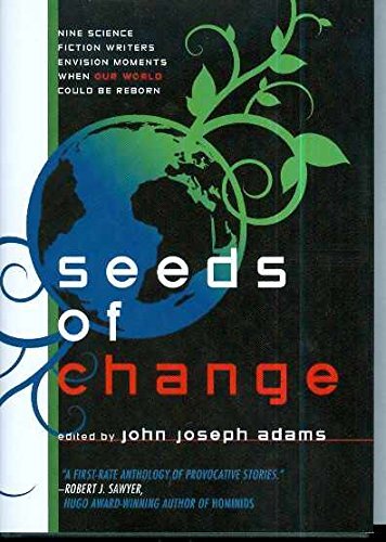 SEEDS OF CHANGE By Tobias S. Buckell & Ken Macleod - Hardcover ...