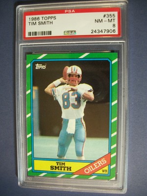 TIM SMITH 1986 Topps #355 PSA NM-MT 8 Oilers | eBay