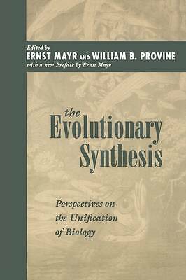 The Evolutionary Synthesis: Perspectives on the Unification of Biology ...