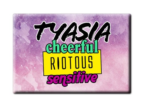 Tyasia Fridge Magnet Name with Adjectives I Love Gift Idea | eBay
