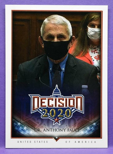 Decision 2020 Political Trading Cards Dr. Anthony Fauci w/MASK SHORT ...
