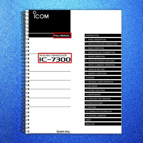 ICOM IC-7300 Transceiver Full Manual - 180 Pages - WIRE BOUND - TOUGH ...