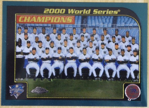 2001 Topps Chrome New York Yankees (#331) World Series Champions Team ...
