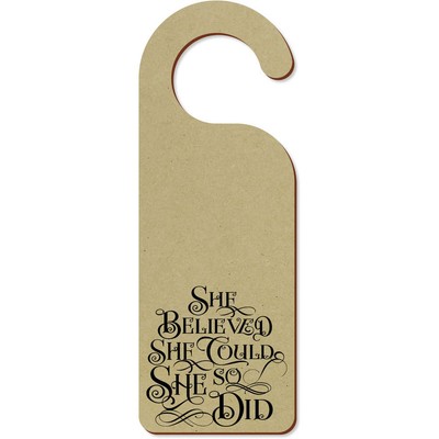 'She Believed She Could' 200mm x 72mm Door Hanger / Sign (DH00042810 ...