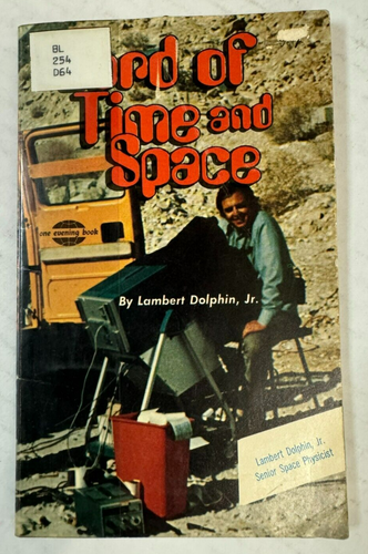 Lord of Time and Space by Lambert Dolphin Jr. 1974 Good News Publishers ...
