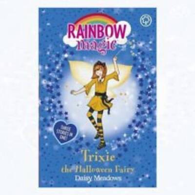 RAINBOW MAGIC TRIXIE The Halloween Fairy Three stories in one - GOOD | eBay