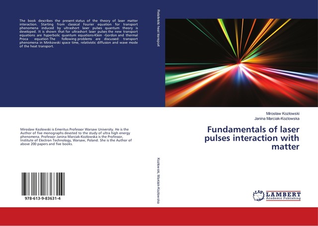 Fundamentals of Laser Pulses Interaction With Matter von Miroslaw ...