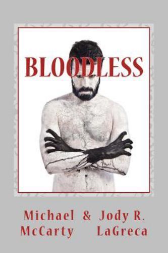 Bloodless by Jody LaGreca and Michael McCarty (2015, Trade Paperback ...