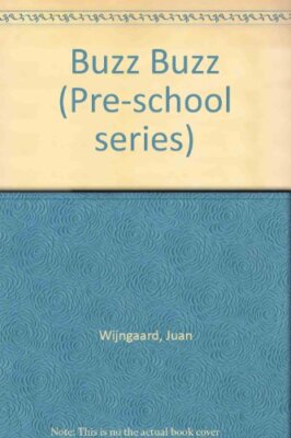 Buzz Buzz (Pre-school series) By Juan Wijngaard | eBay