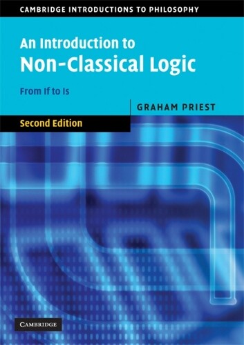 Graham Priest An Introduction to Non-Classical Logic (Paperback ...