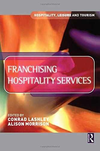 Franchising Hospitality - Paperback, by Lashley Conrad; Morrison - Very ...