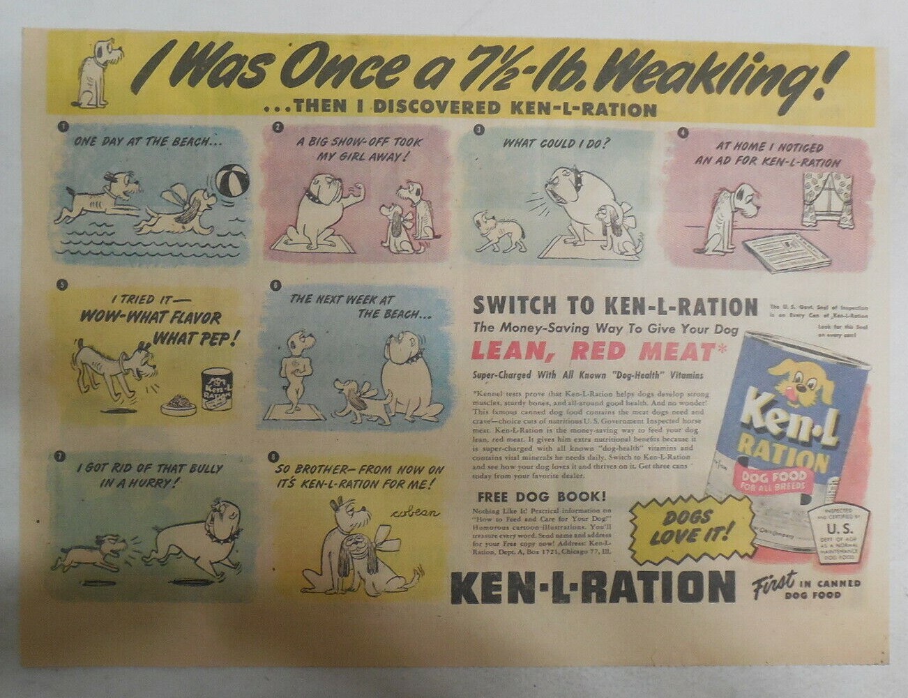 Ken-L-Ration Ad: A Was a 7 1/2-lb. Pound Weakling ! 1948 Size: 11 x 15 ...
