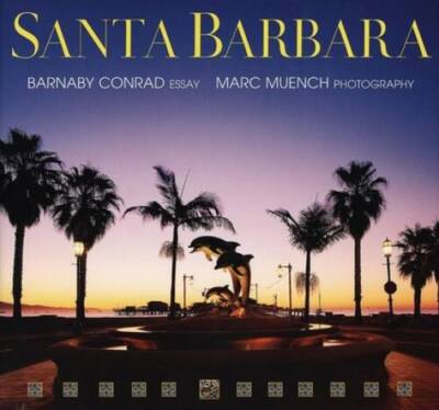 Santa Barbara - Hardcover By Conrad, Barnaby - GOOD 9781558687424| eBay