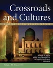 Crossroads and Cultures, Volume II: Since 1300: A History of the World ...