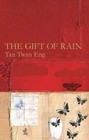 The Gift of Rain - Paperback By Tan Twan Eng - GOOD | eBay