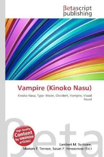 Lambert M. Surhone (u. a.) | Vampire (Kinoko Nasu) | Taschenbuch ...