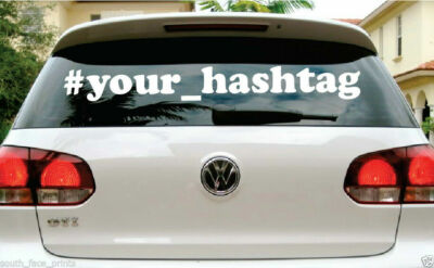 STICKERCORP - HUGE CUSTOM HASHTAG - CAR WINDOW DECAL VINYL STICKER | eBay