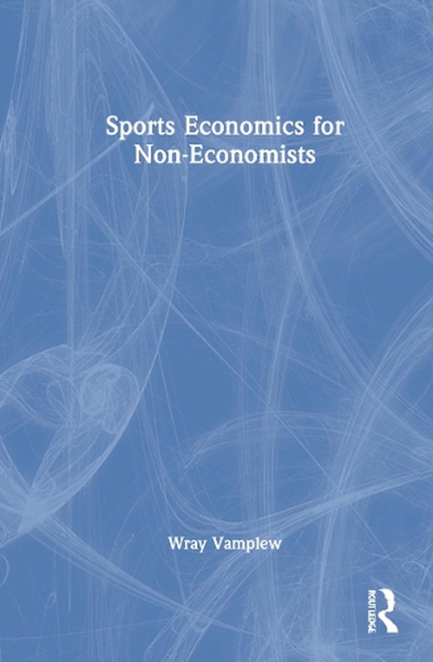 Sports Economics for Non-Economists by Wray Vamplew Hardcover Book ...