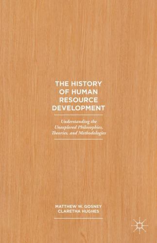 History of Human Resource Development : Understanding the Unexplored ...