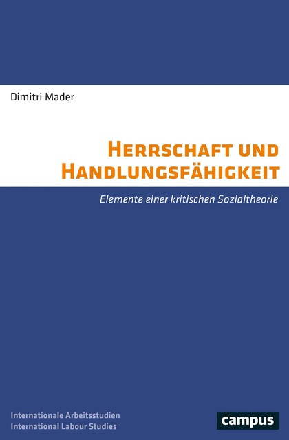 Herrschaft und Handlungsfähigkeit von Dimitri Mader (2022, Taschenbuch ...