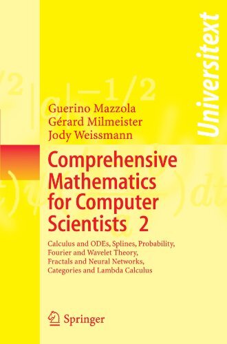 COMPREHENSIVE MATHEMATICS FOR COMPUTER SCIENTISTS 2 By Guerino Mazzola 