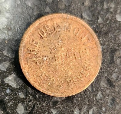 Goldfield NV Nevada Token The Del Monte Kapp & Revere You Play and We ...