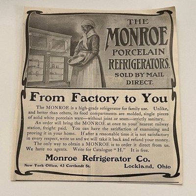 Monroe Refrigerator Co From Factory To You Lockland OH 1903 Magazine Ad ...