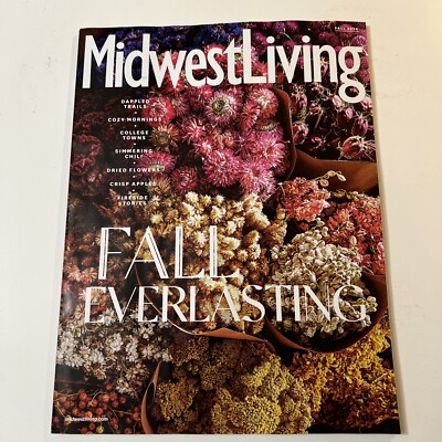 Midwest Living Magazine Fall 2024 Issue Brand New Fall Everlasting ...