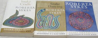 ROBERTA SYKES - HER SNAKE DREAMING - TRILOGY AUTOBIOGRAPHY-1st EDITION ...